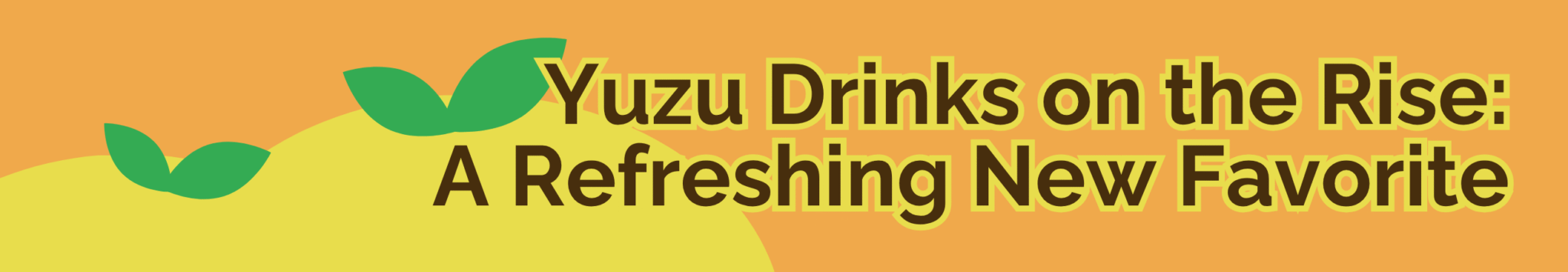 YUZU – Japan’s Citrus Star Taking Over Global Cuisine - JapanUp! magazine